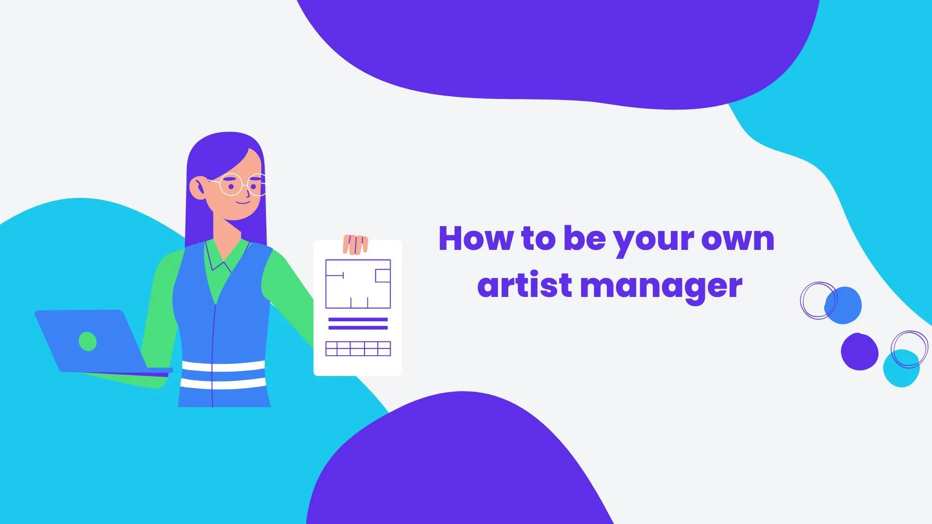 How to be your own artist manager